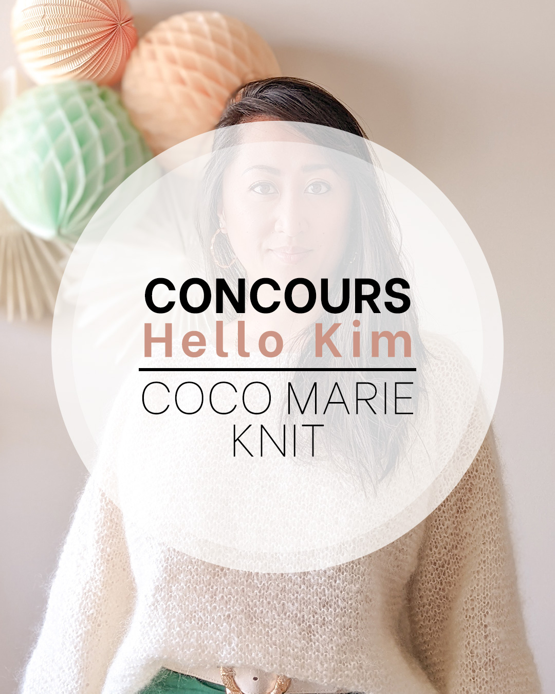 Hello Kim fête ses 13 ans - Concours Coco Marie Knit - Fluffy